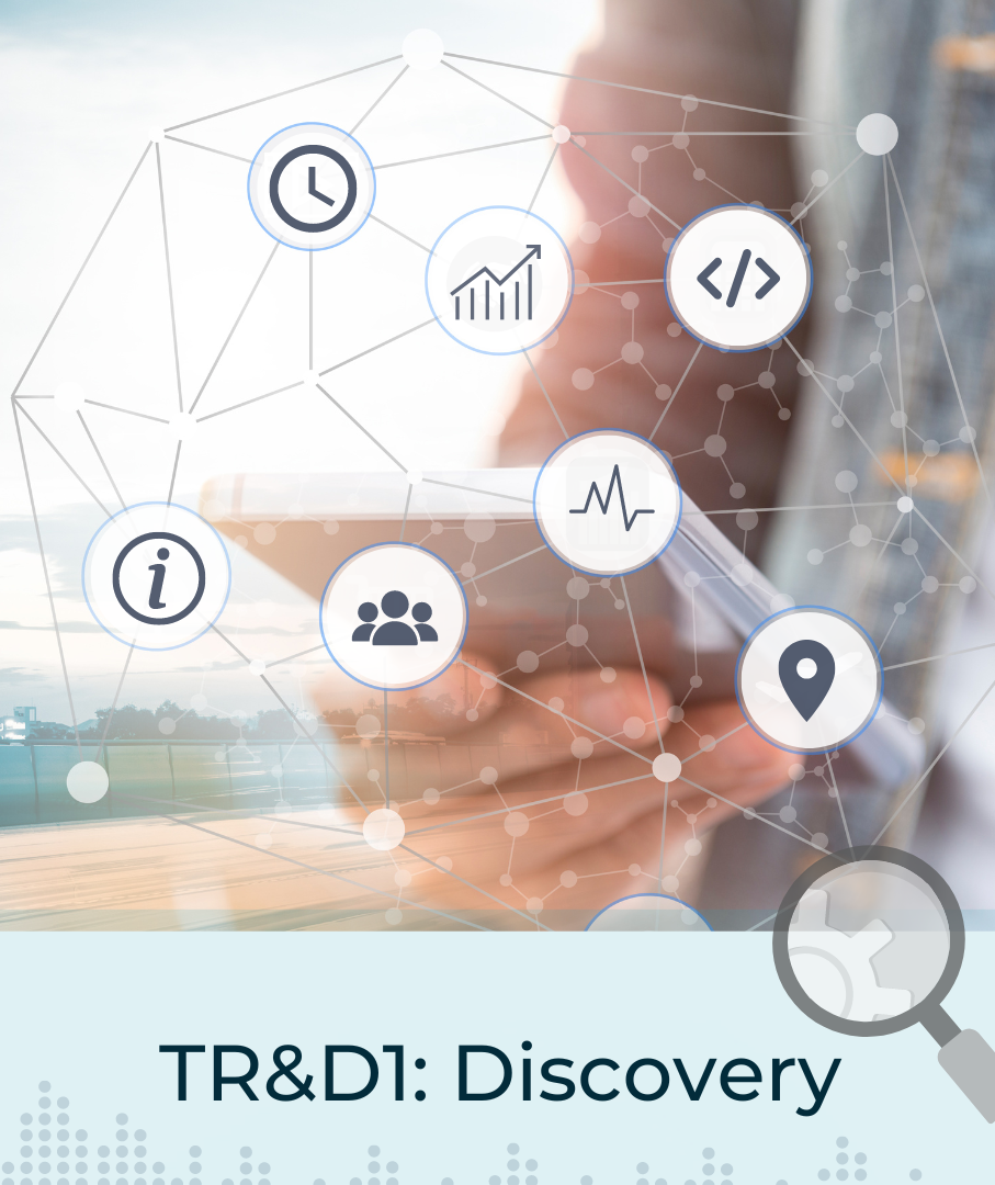 TR&D1: Discovery - mDOT Center